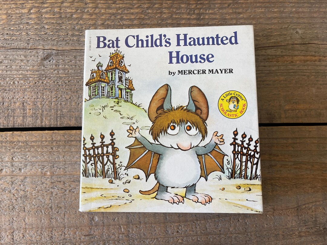 Bat Child's Haunted House Little Critter Book by Mercer Mayer // 1983 ...