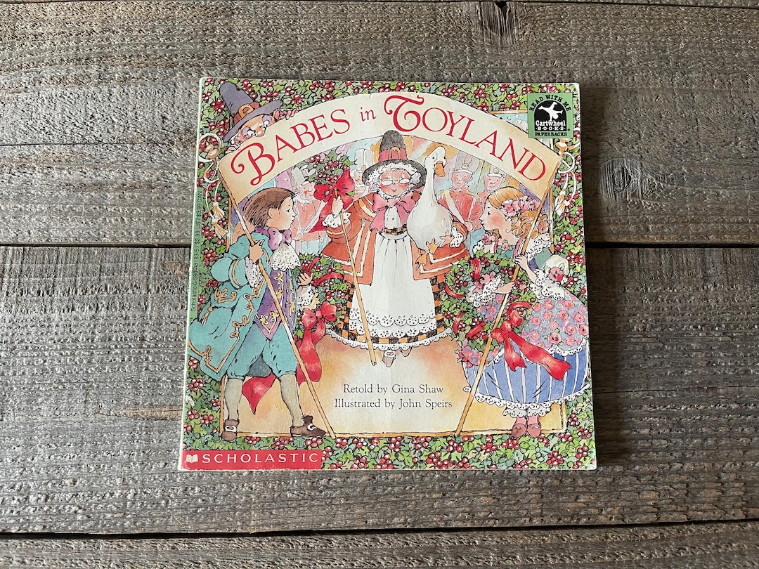 Vintage Babes in Toyland Book // Cartwheel Books // First Scholastic ...