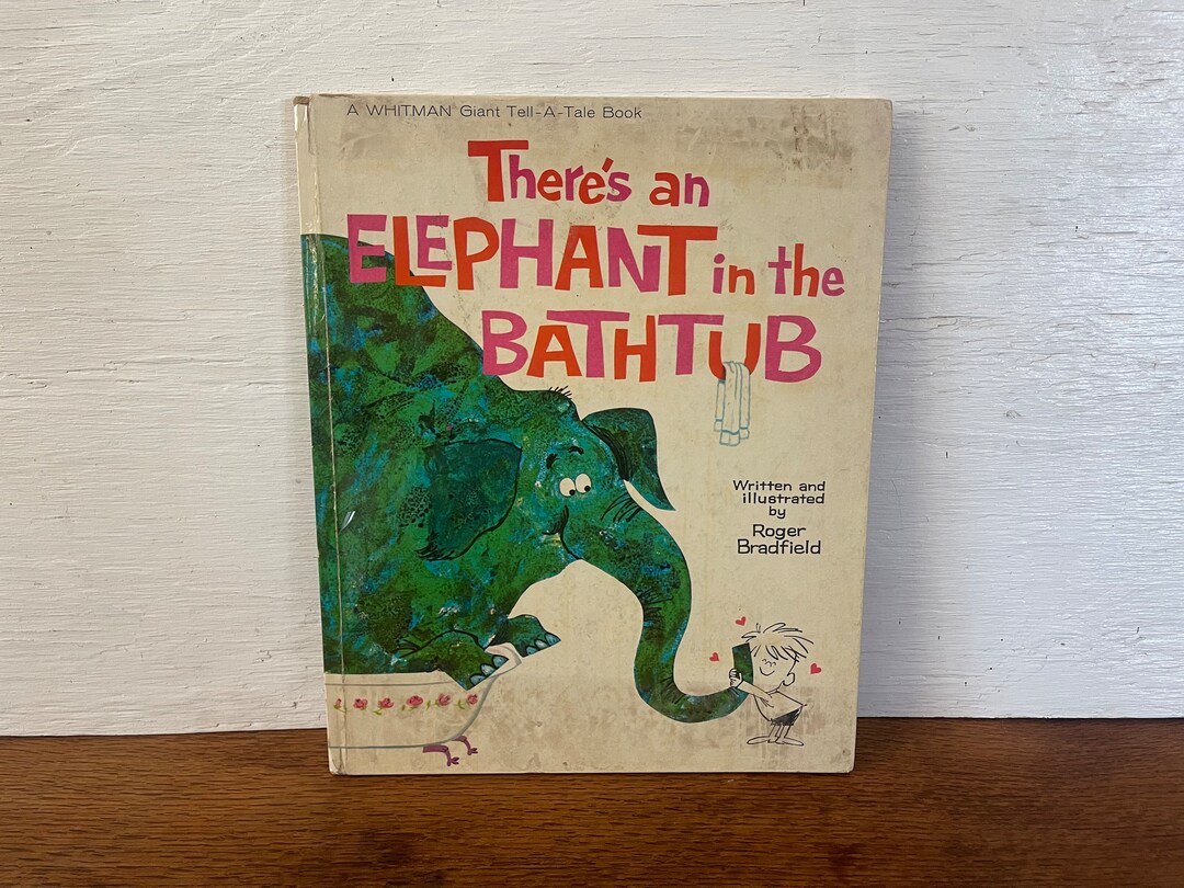 There's an Elephant in the Bathtub // Roger Bradfield // 1964 Whitman ...