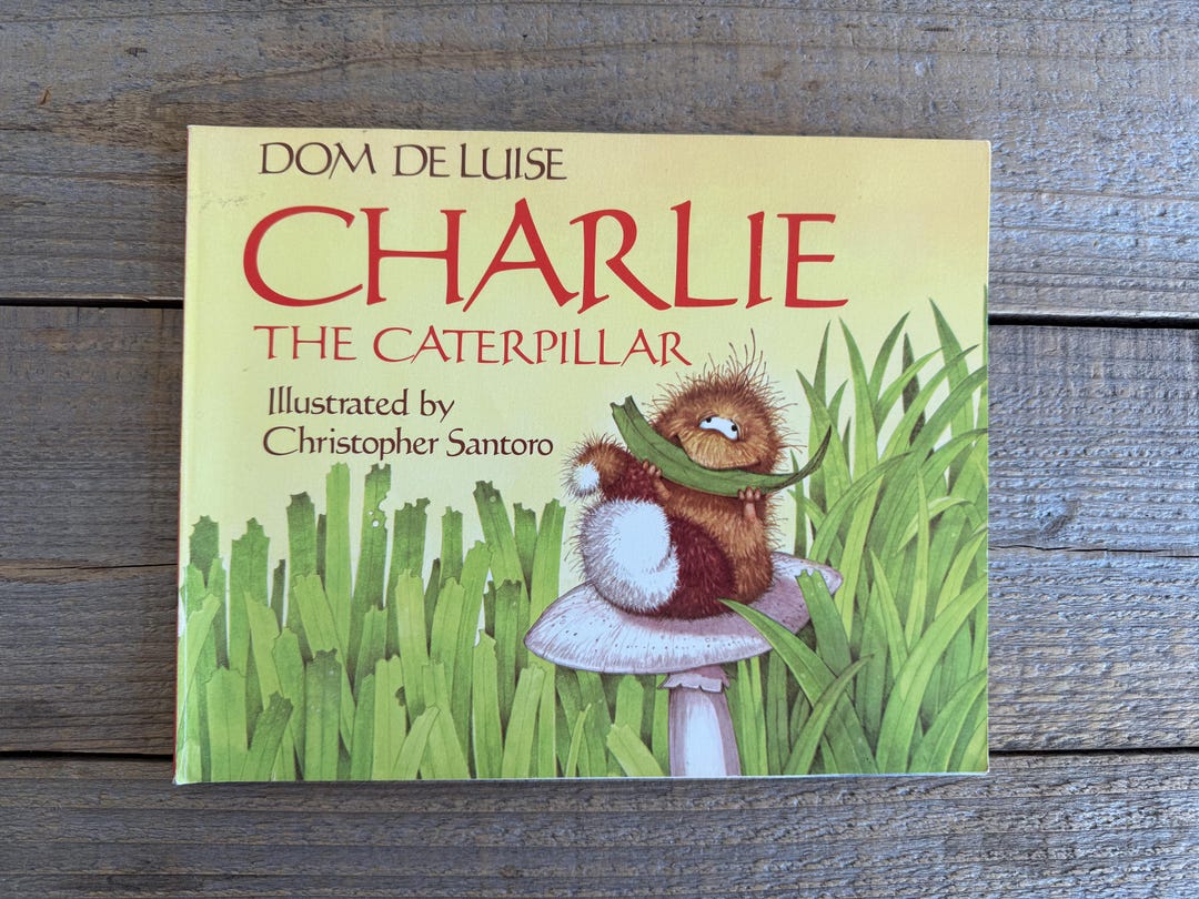 Charlie the Caterpillar // by Dom Deluise // Illustrated by Christopher ...