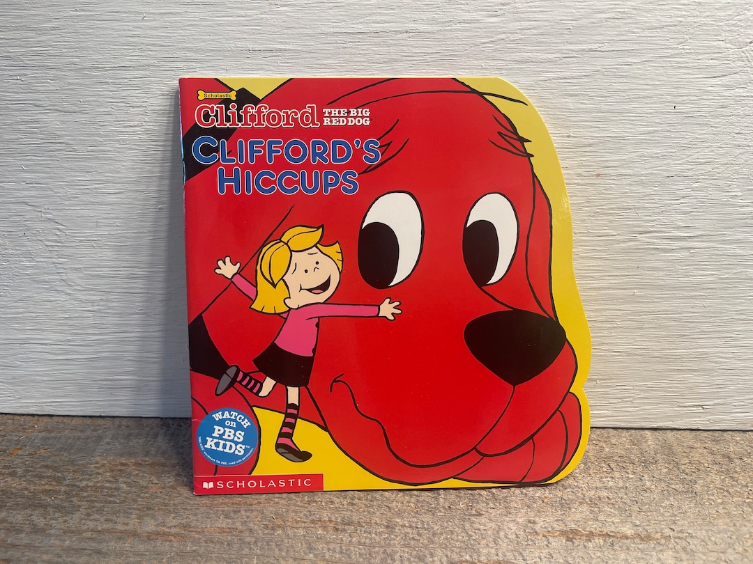 Clifford's Hiccups // Clifford the Big Red Dog Book // First Scholastic ...