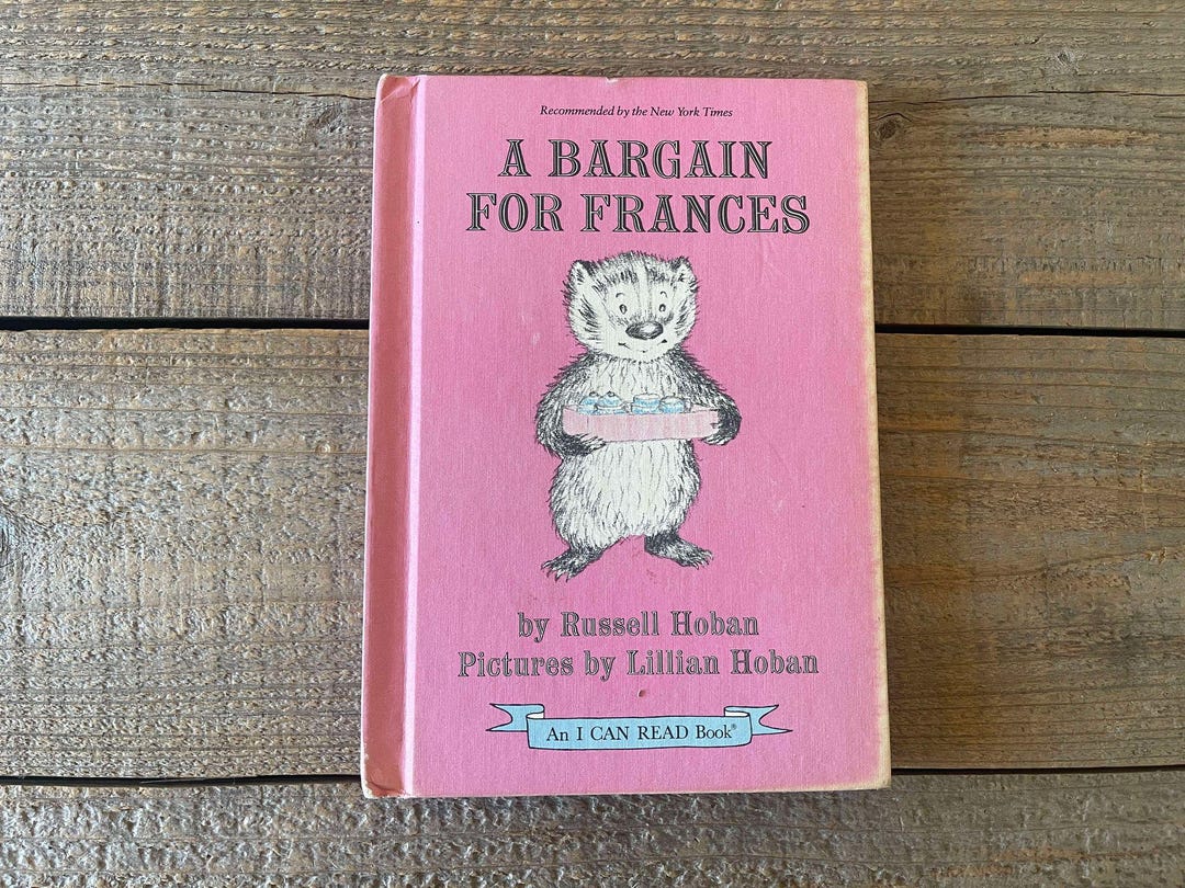 A Bargain for Frances by Russell Hoban // Pictures by Lillian Hoban ...