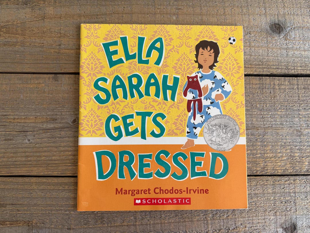 Ella Sarah Gets Dressed // Margaret Chodos-irvine // 2004 Scholastic ...