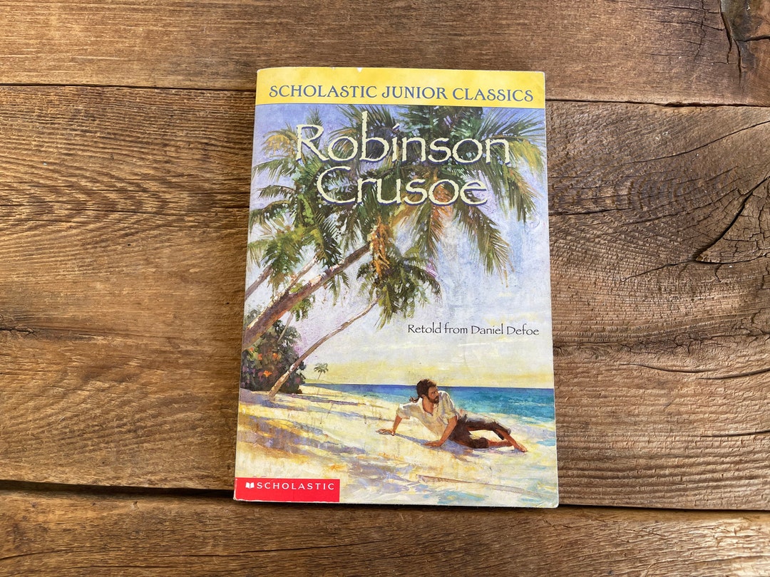 Robinson Crusoe // Daniel Defoe // Scholastic Junior Classics // 2001 ...