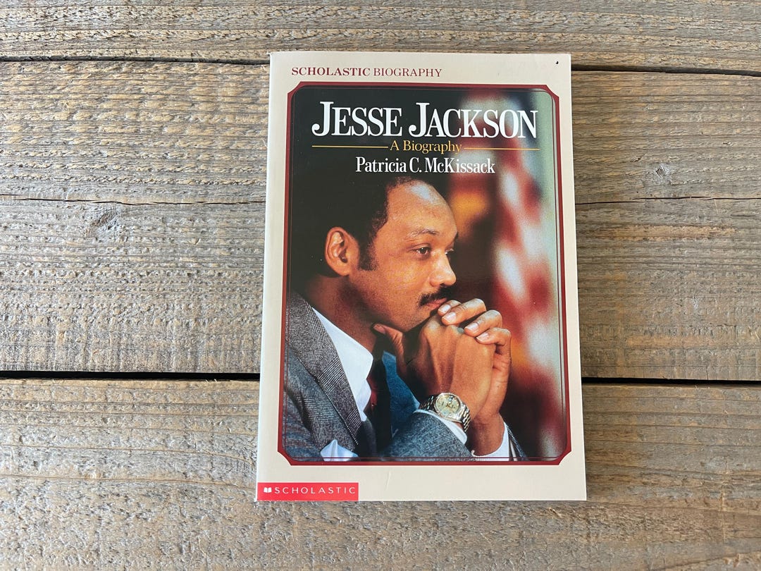 1989 Jesse Jackson Scholastic Biography Book // Patricia C. Mckissack ...