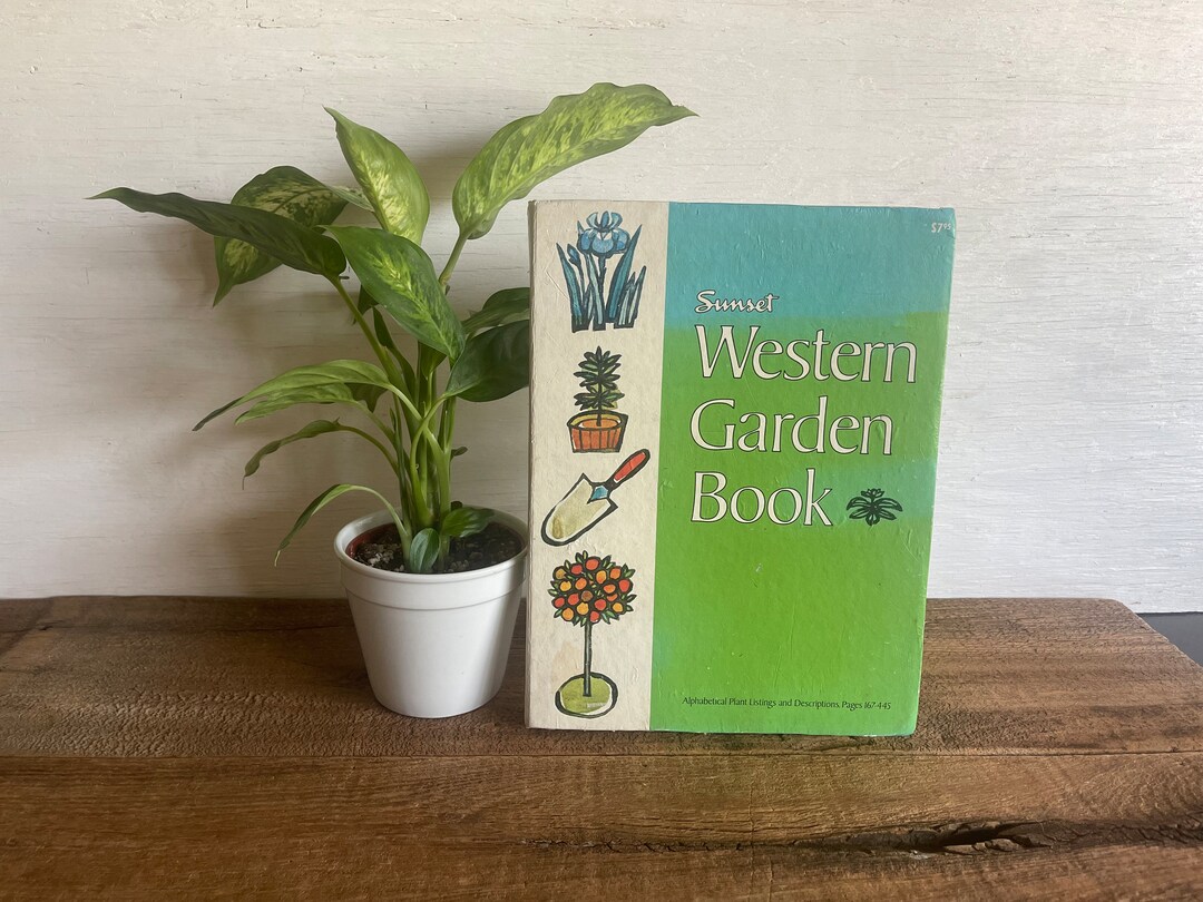 1974 Sunset Western Garden Book // Twelfth Printing 1974 // Gardening ...