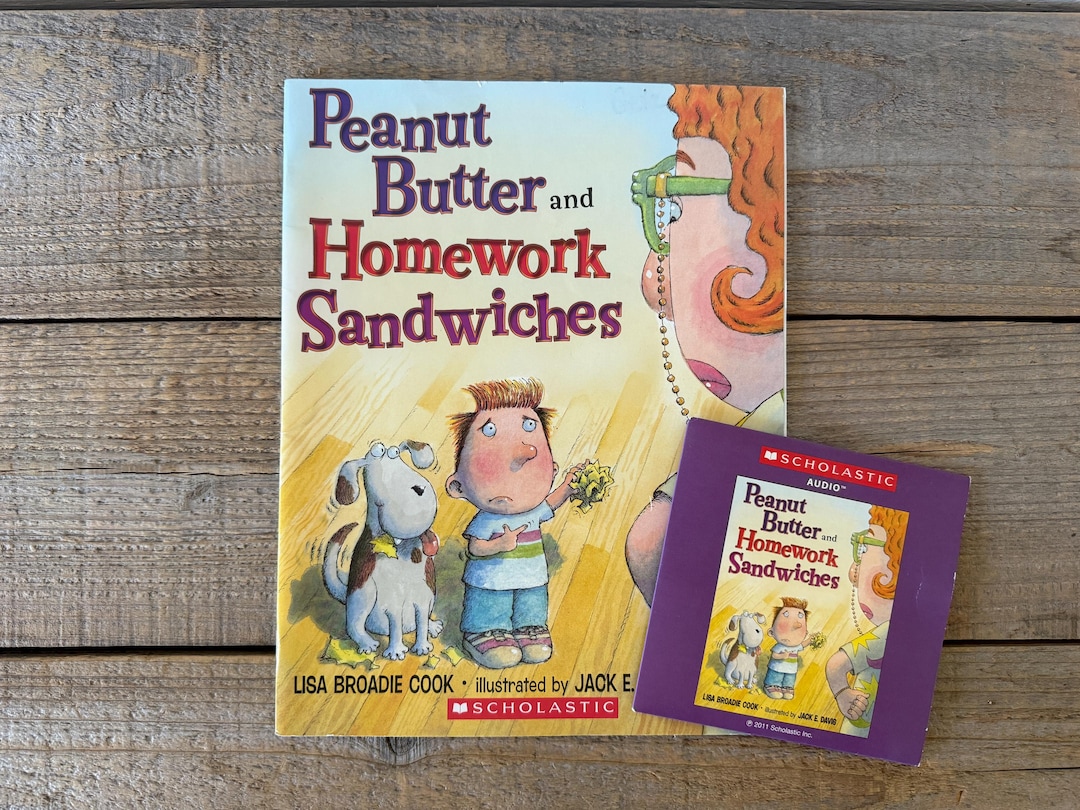 Peanut Butter & Homework Sandwiches Book and Cd // by Lisa Broadie Cook ...