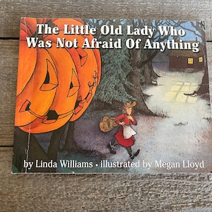 The Little Old Lady Who Was Not Afraid of Anything // Linda Williams ...