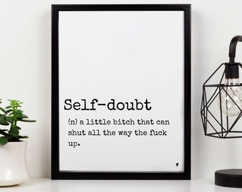 Screw Self Doubt Wall Art/wall Decor/print - Etsy