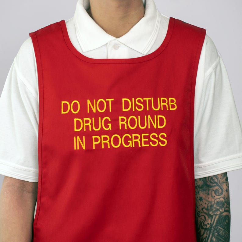 Do Not Disturb Drug Round in Progress Red Tabard With Yellow Embroidery ...