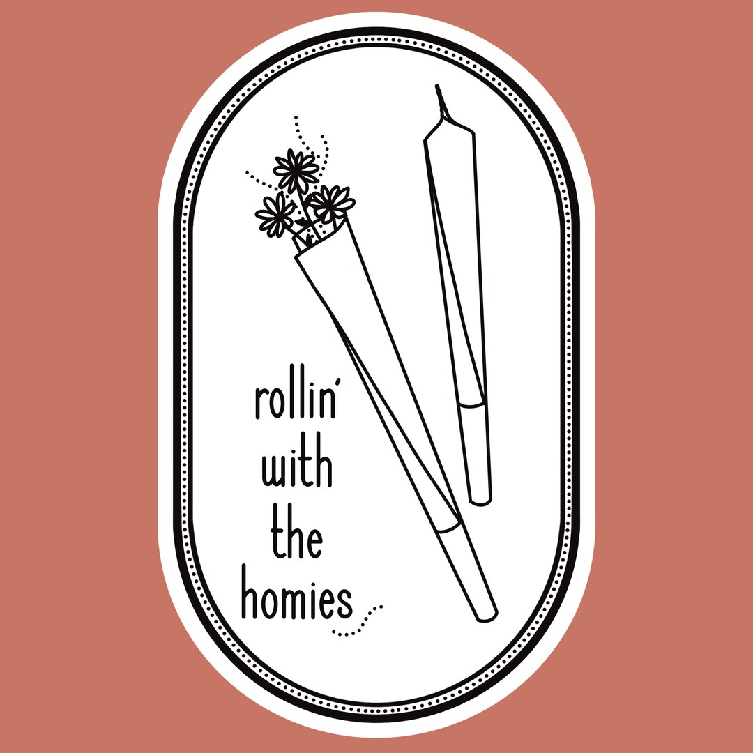 Rollin With the Homies Weed Stickers Stoner Stickers 420 - Etsy