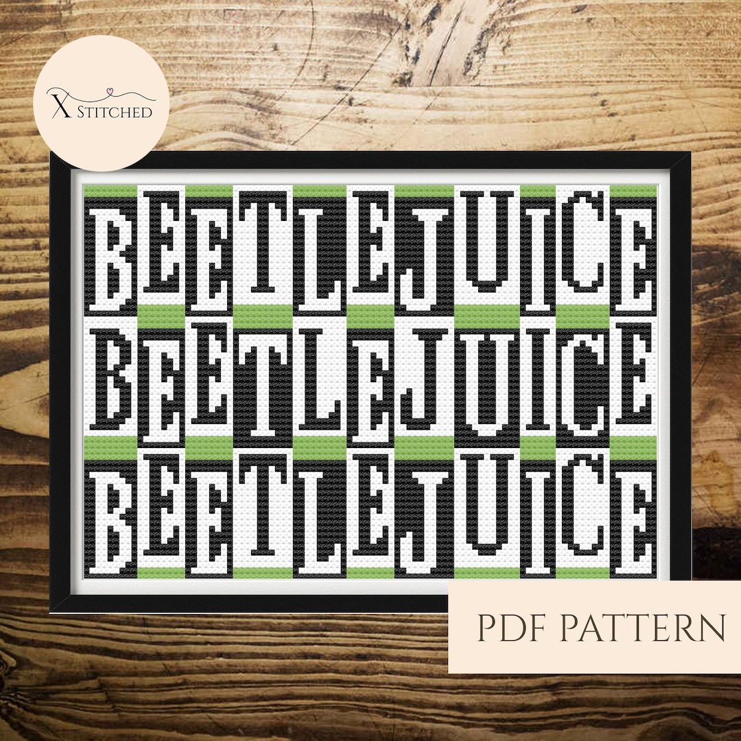 Beetlejuice Beetlejuice Beetlejuice Cross Stitch Pattern - Etsy