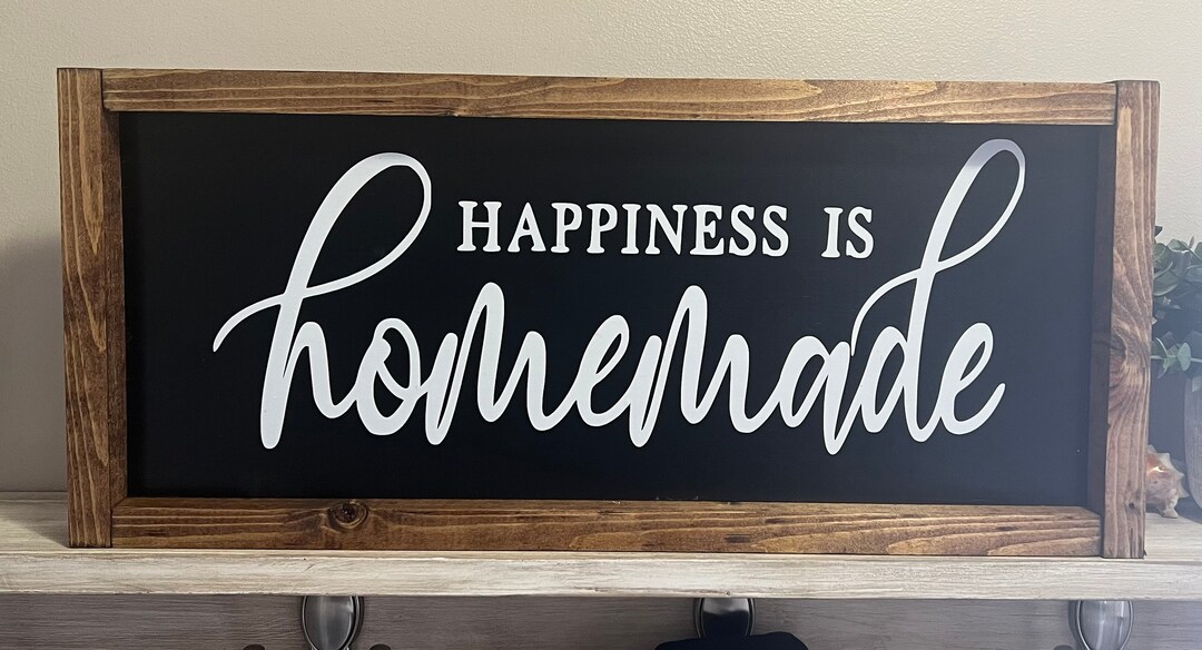 Framed Happiness is Homemade Wooden Sign - Etsy