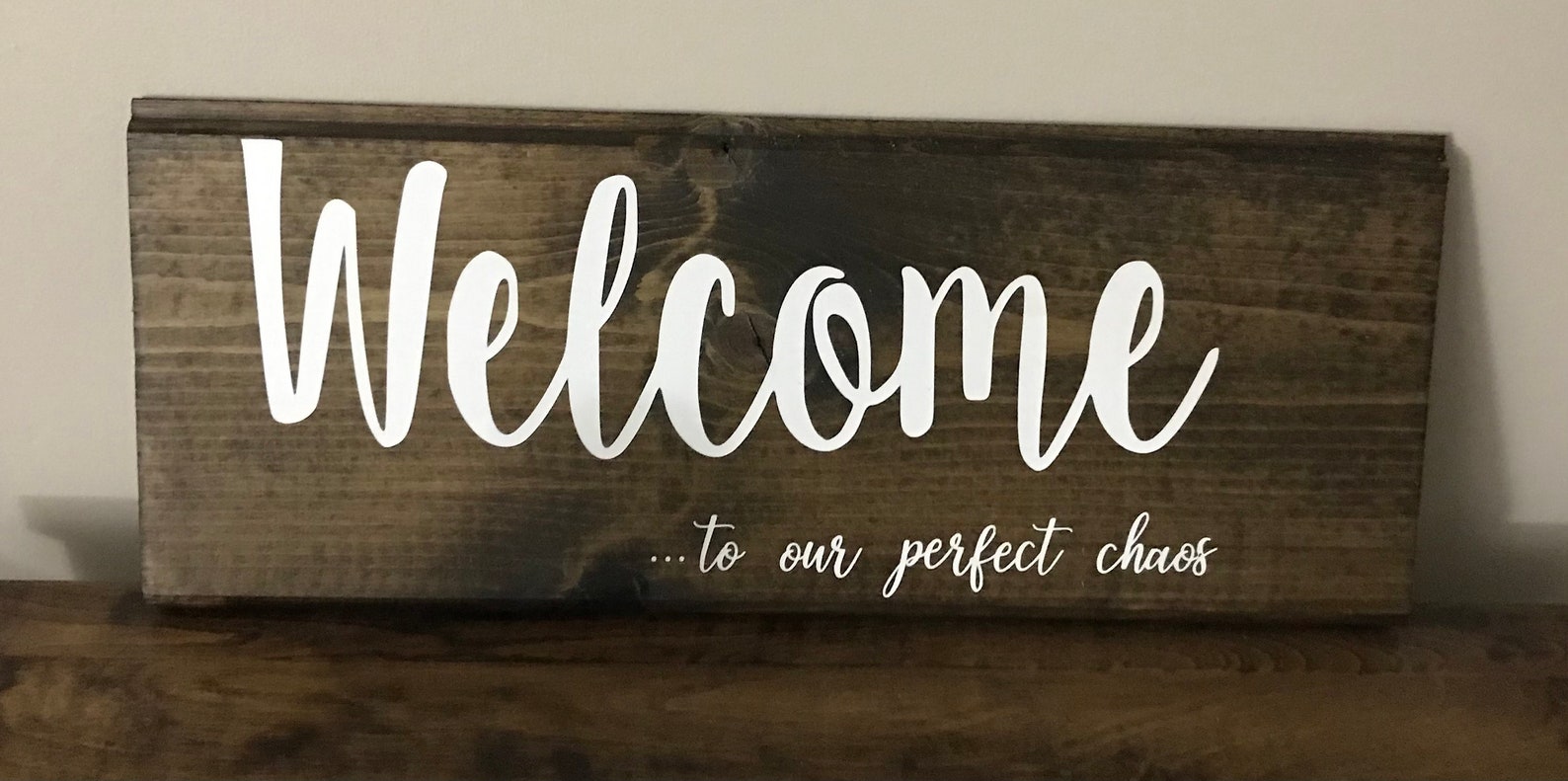 Welcome to Our Perfect Chaos Wooden Sign - Etsy
