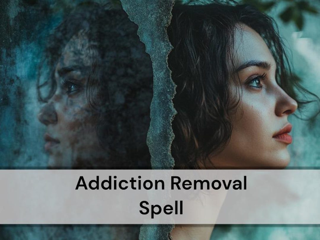 Release Addiction Spell Banish Bad Habits and Addictions Addict ...