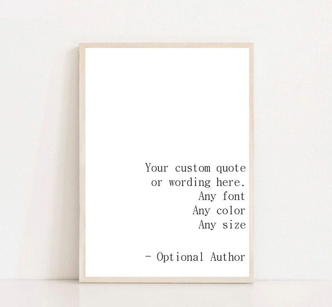 Custom Quote Print, Custom Text Print, Custom Wall Art Printable ...