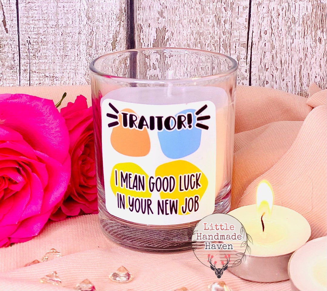 New Job Good Luck Traitor Candle Gift Present Novelty Funny Rude Joke ...