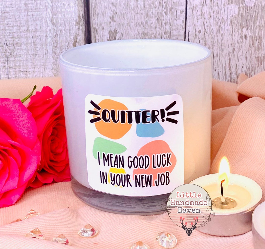 New Job Good Luck Quitter Candle Gift Present - Etsy