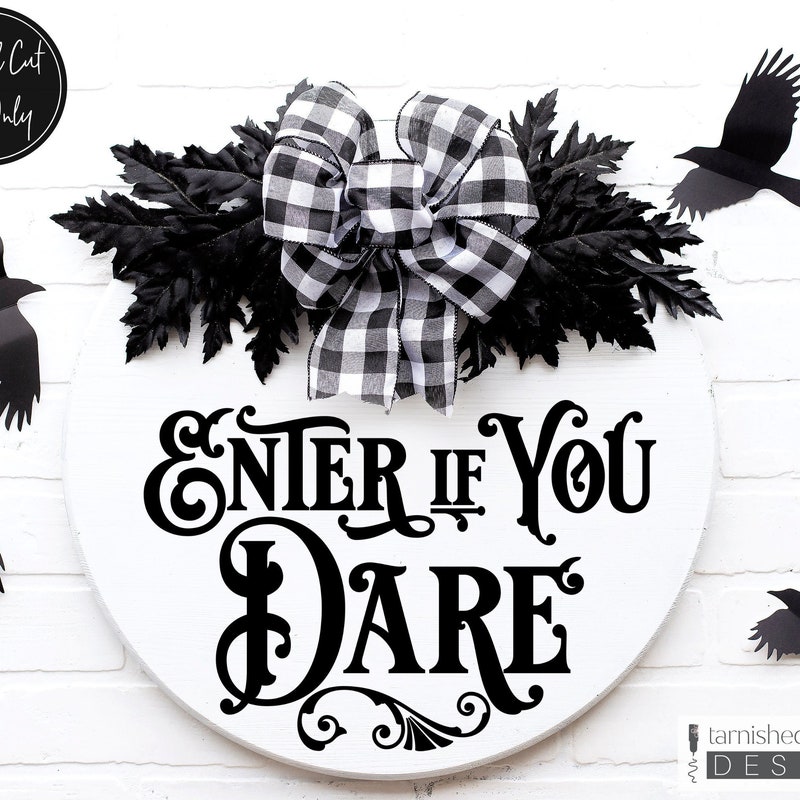 Enter If You Dare Sign - Etsy