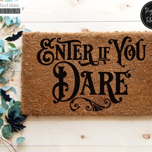 Enter If You Dare Svg, Halloween Svg, Door Hanger Svg, Front Door Svg ...
