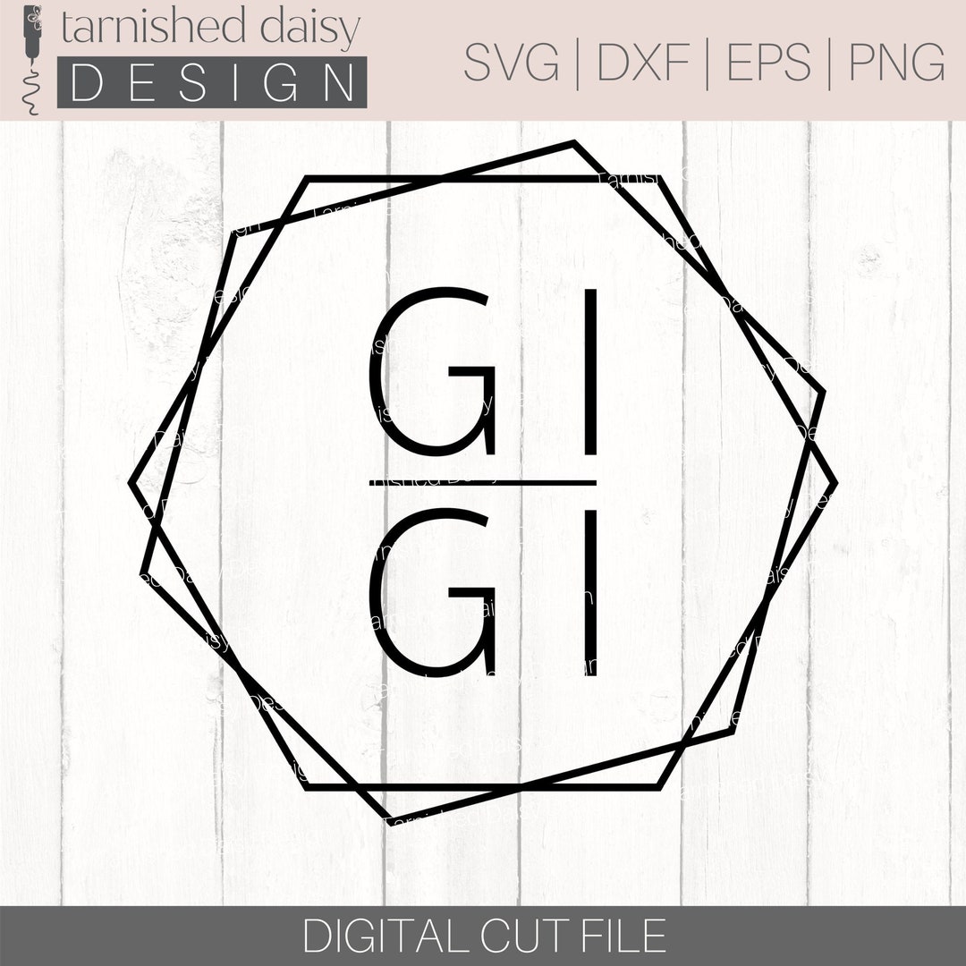 Gigi Svg, Grandma Names Svg, Gigi Hexagon Svg, Mother's Day Svg ...
