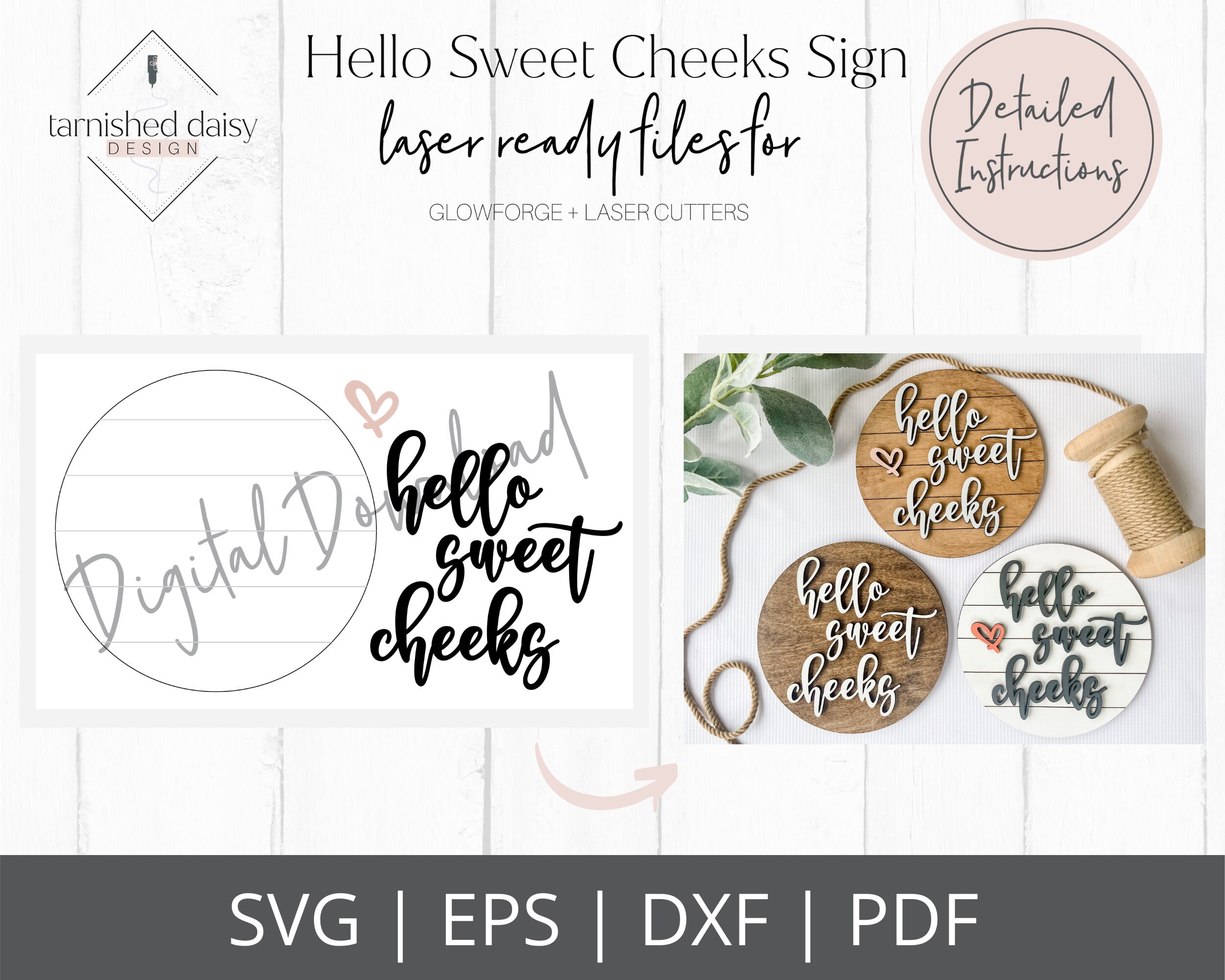 Hello Sweet Cheeks, Hello Sign SVG, Laser Cut File, Wood Sign SVG for ...