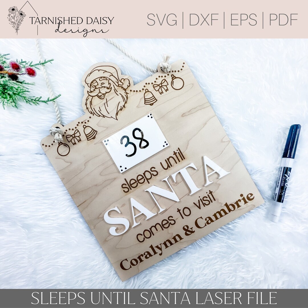Sleeps Until Santa Sign Svg, Christmas Glowforge Svg, Santa Countdown ...