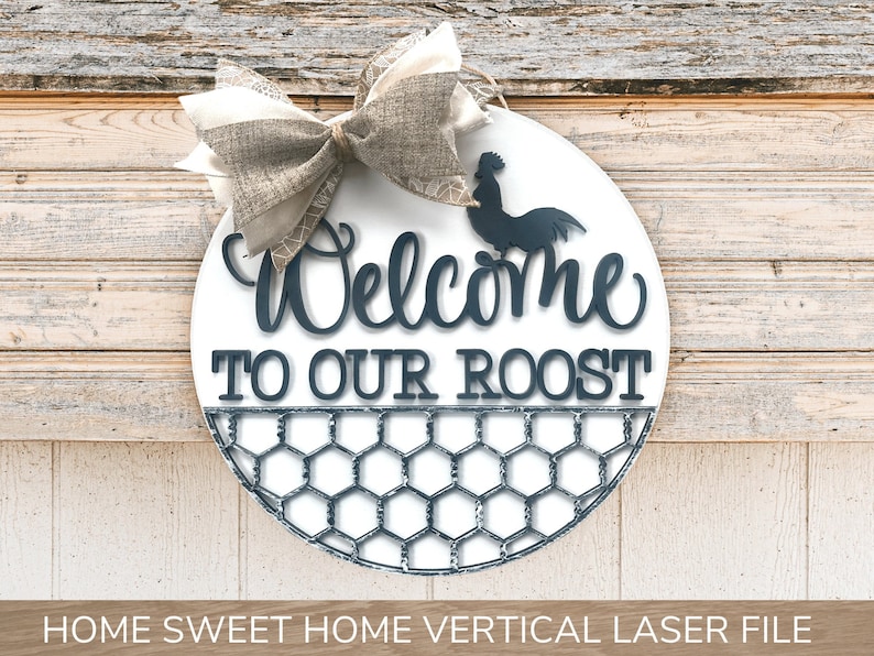 Welcome to Our Roost Sign Svg, Door Hanger Svg, Glowforge Svg, Front ...
