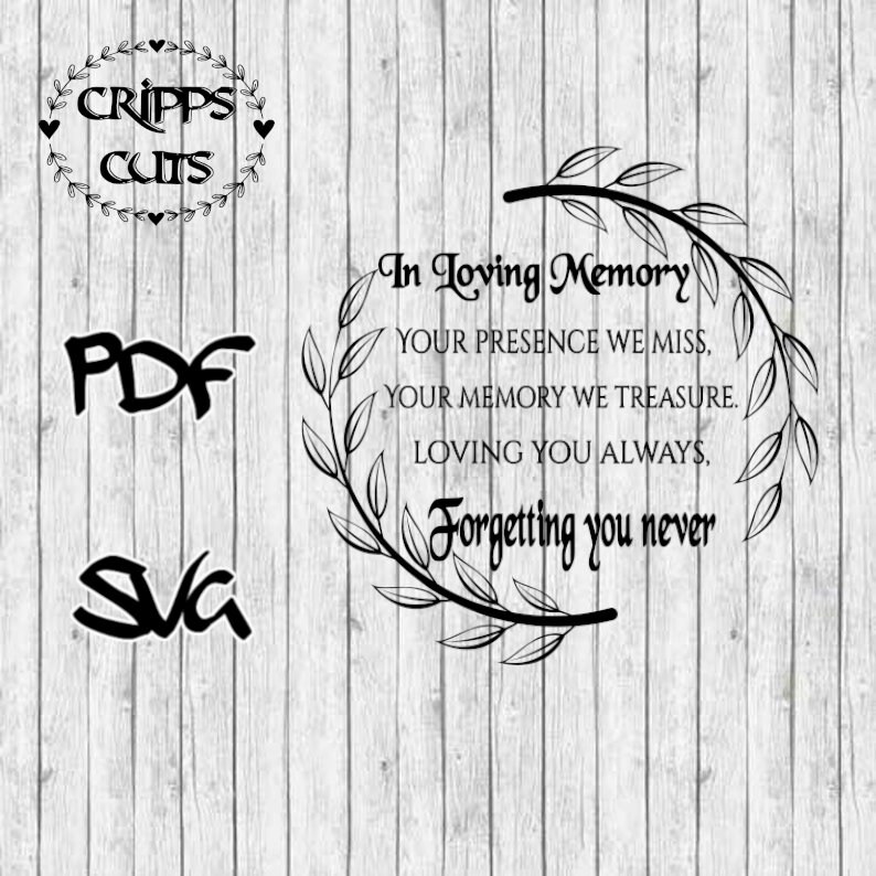 In Loving Memory - SVG and PDF FILE - Etsy