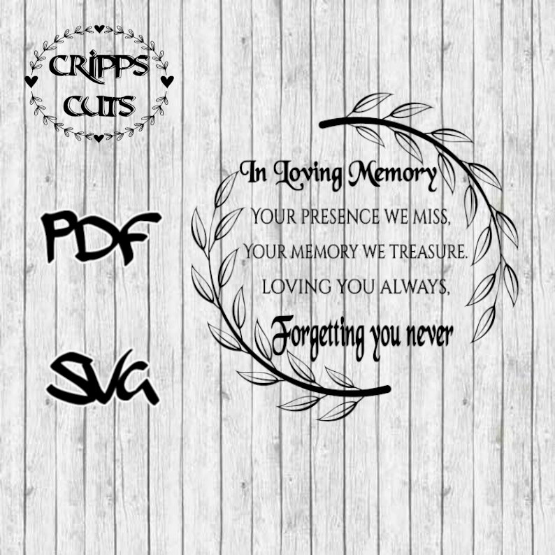In Loving Memory - SVG and PDF FILE - Etsy
