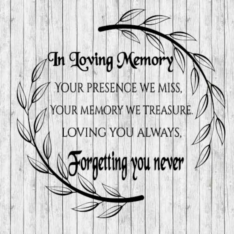 In Loving Memory - SVG and PDF FILE - Etsy