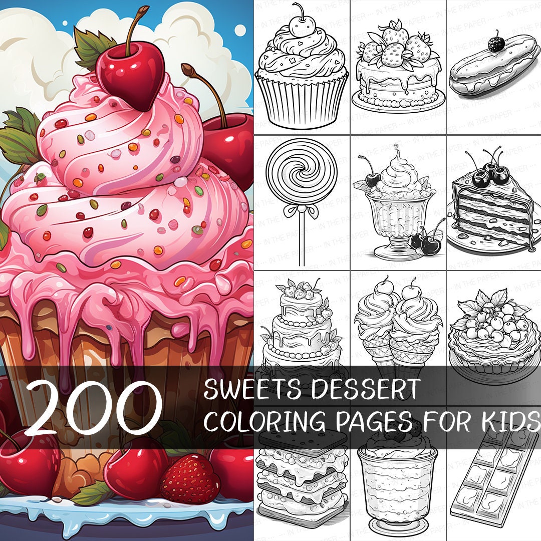 200 Sweets Dessert Coloring Page | Kid Adult Book Cup Cake Chocolate ...