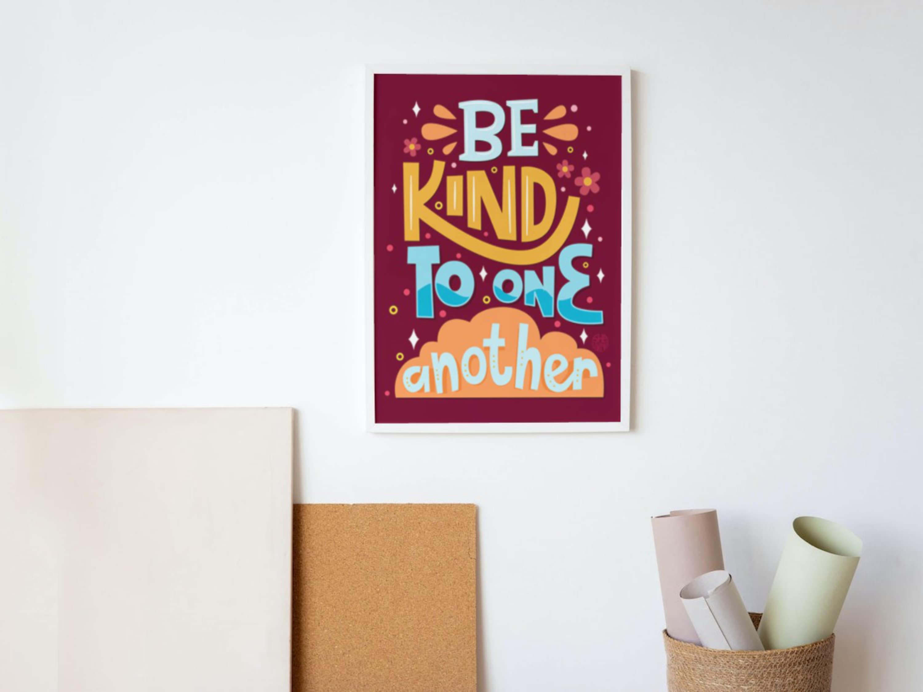 Printable Wall Art Be Kind One Another School Classroom Poster Kids ...