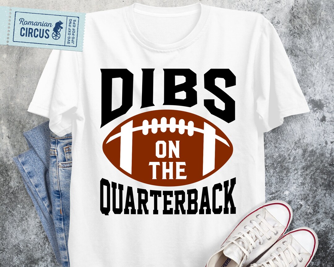 Dibs on the Quarterback SVG, PNG, Football Mom Svg, Football Svg ...
