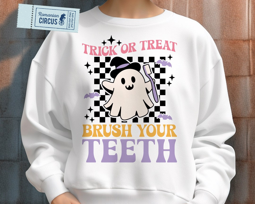 Trick or Treat Brush Your Teeth Svg, Png, Dental Halloween Svg, Ghost ...