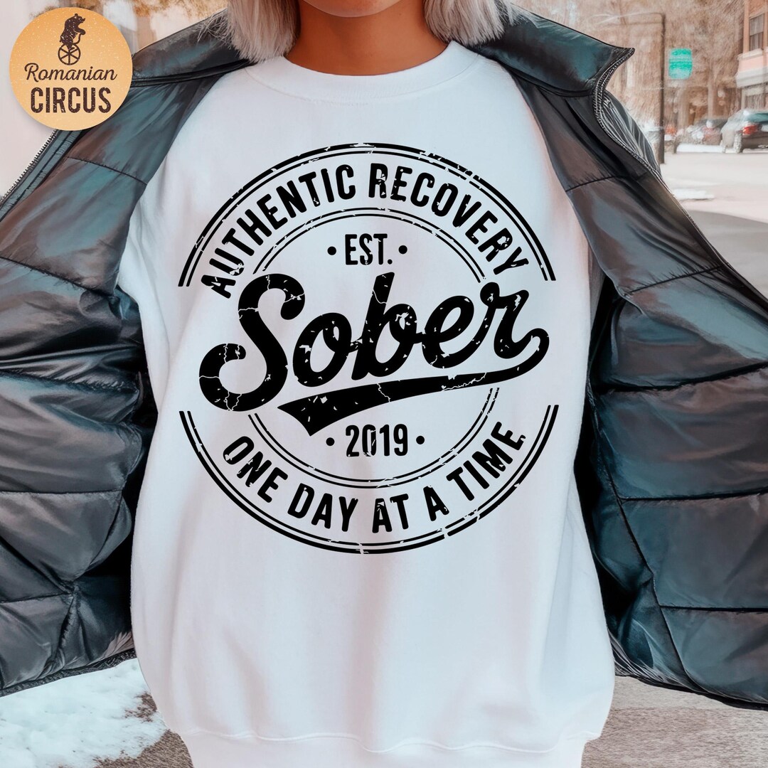 Sober Authentic Recovery One Day at A Time Svg, Png, Soberversary ...