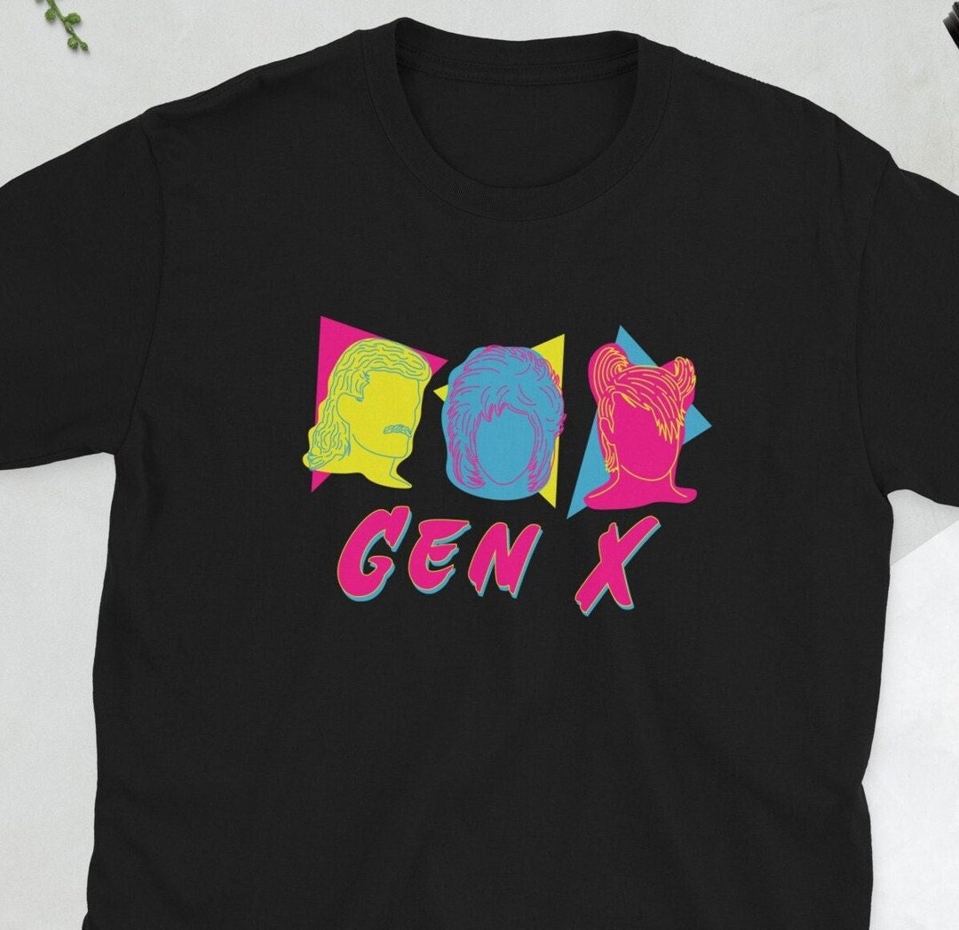 Generation X Shirt, Gen X, Funny 80s Shirt, 80s Hair, 80s Shirt, Gen X ...