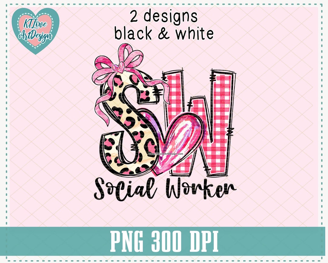 Social Worker Valentine PNG: Black & White Sublimation Design (digital ...