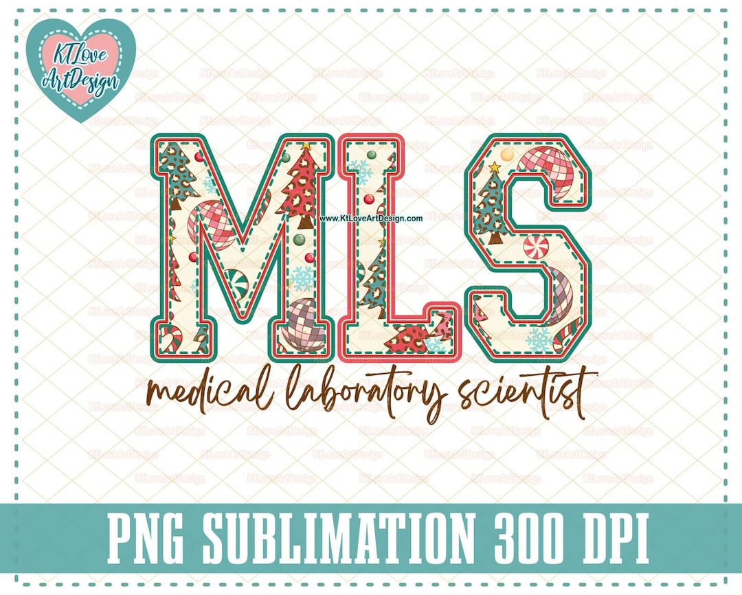 MLS Medical Laboratory Scientist Png, Christmas MLS PNG, Lab Crew ...