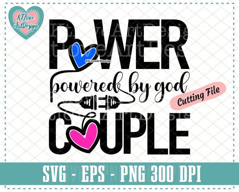 Power Couple Powered by God Funny Couple Svg Boyfriend Svg - Etsy