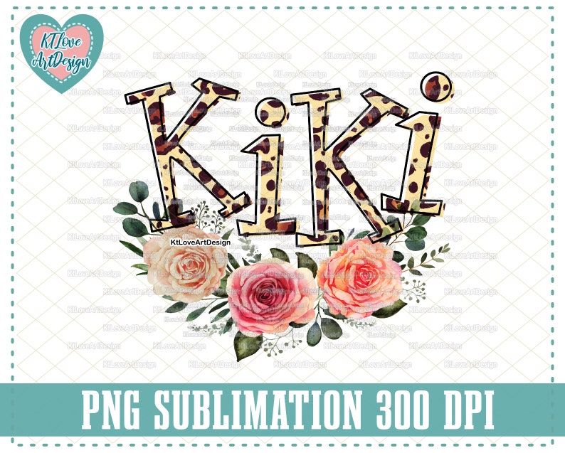 Kiki Png Floral Leopard Png Blessed Kiki Png Mom Png - Etsy