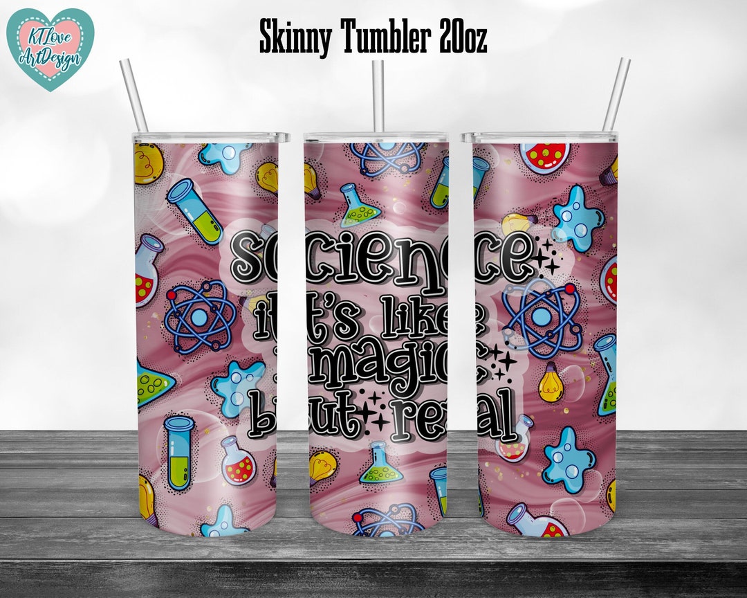 Teacher Science Tumbler Science Tumbler Science is Real - Etsy