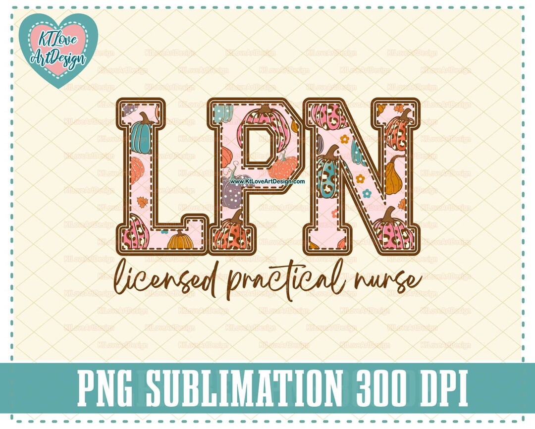 LPN Licensed Practical Nurse Pumpkin Fall Png, LPN Nurse Png, Nurse ...