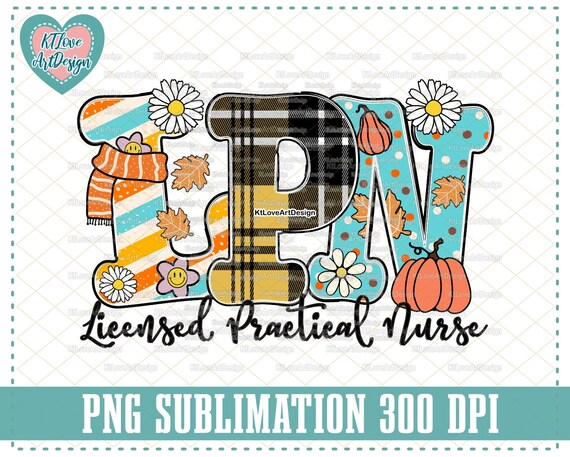 Lpn PNG Fall Sublimation Design Fall Png Autumn - Etsy