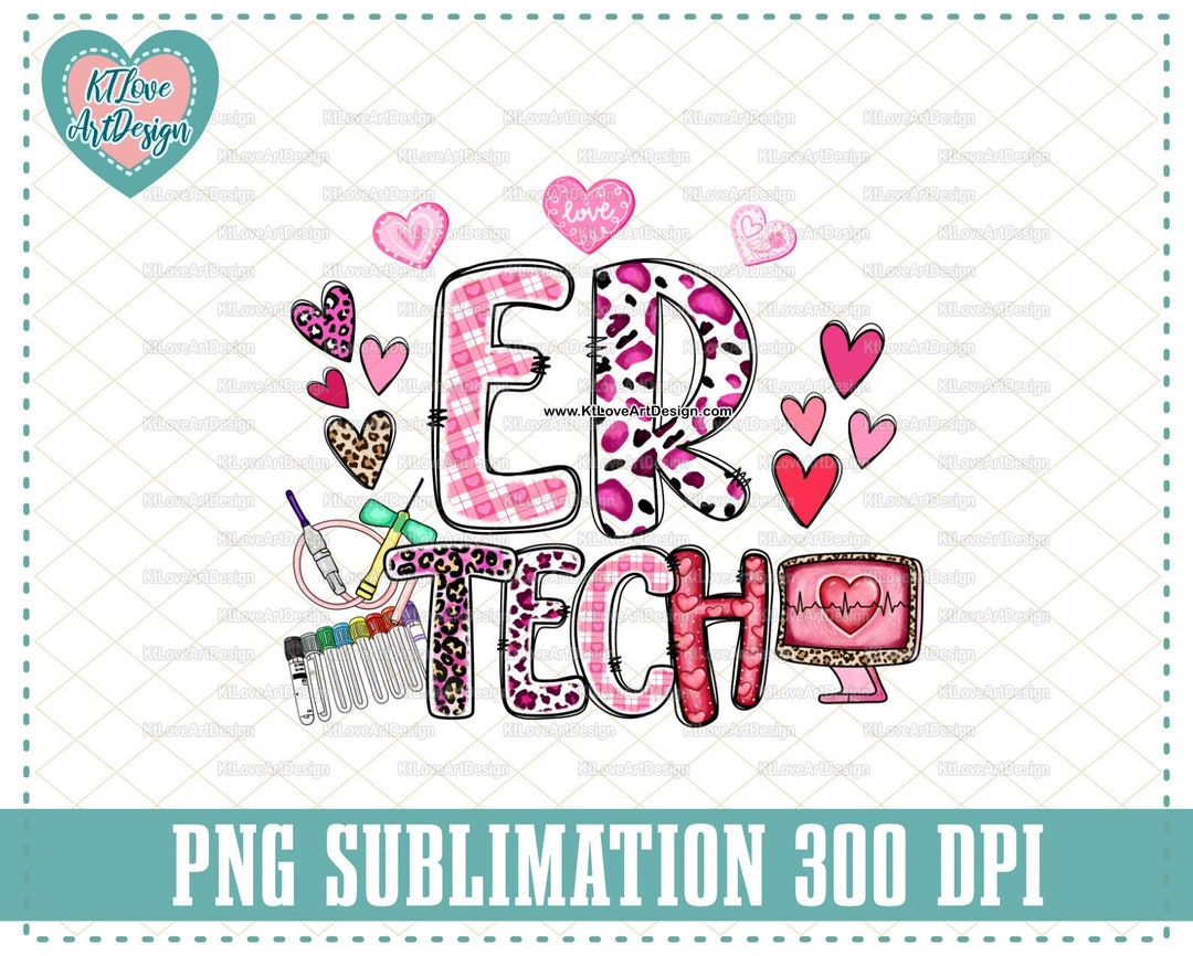 Valentine Er Tech Png, Emergency Room Png, ER Valentines Day, ER Tech ...