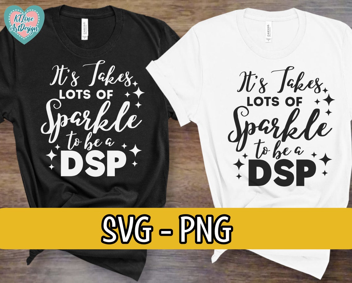 Sparkle to Be a DSP DSP Svg Direct Support Professional - Etsy