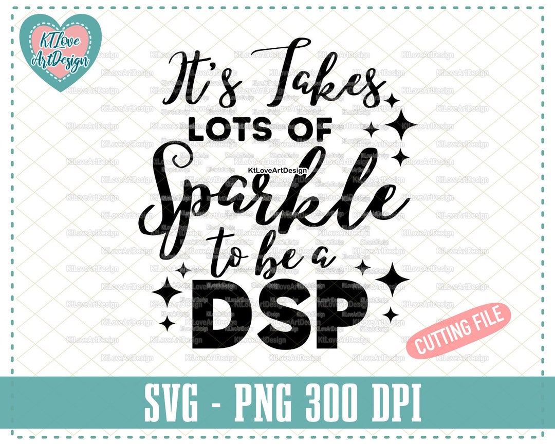 Sparkle to Be a DSP, DSP Svg, Direct Support Professional, Nurse Life ...