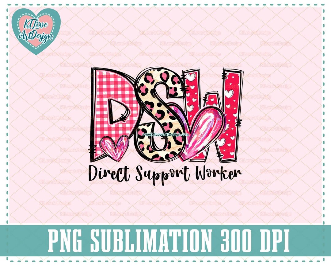 DSW Direct Support Worker Png, Valentine DSW PNG, Support Worker, Happy ...