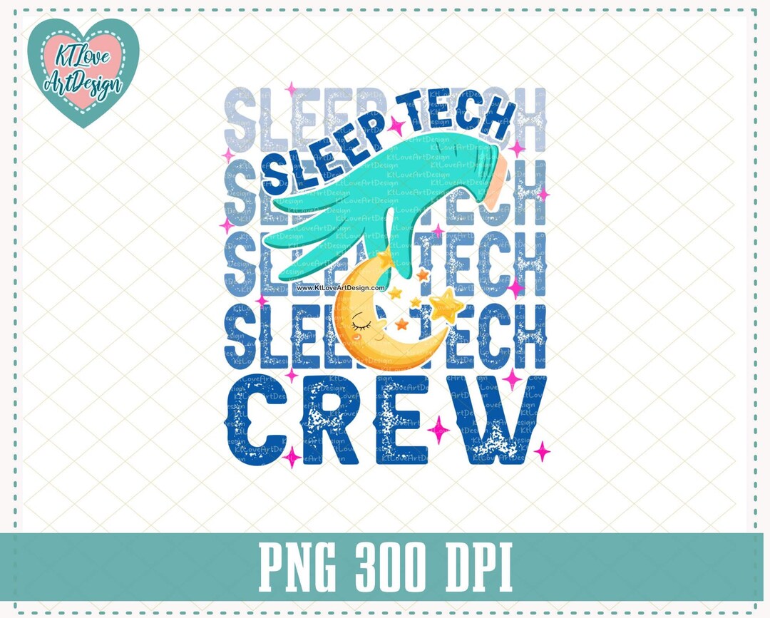 Sleep Tech With Cute Moon Png, Sleep Lab Png, Sleep Tech Crew Png ...