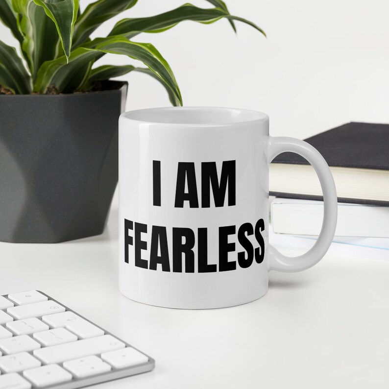 I AM FEARLESS Mug Motivational Coffee Mug Inspirational Gifts - Etsy
